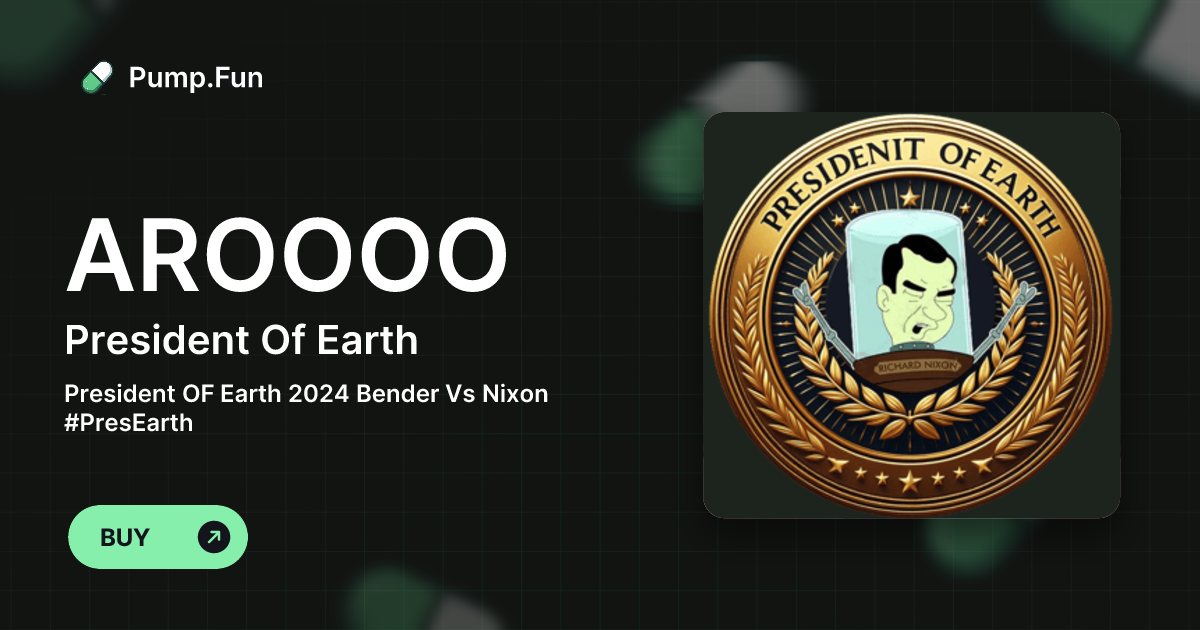 President Of Earth (AROOOO) - Pump