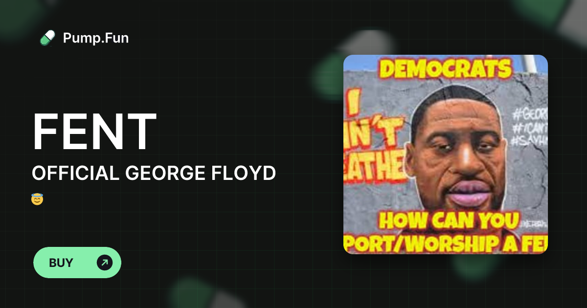 OFFICIAL GEORGE FLOYD (FENT) - Pump