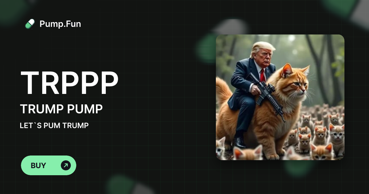 TRUMP PUMP (TRPPP) - Pump