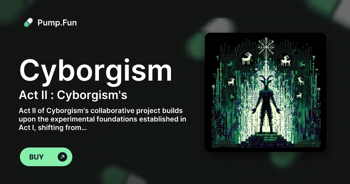 Act II : Cyborgism's (Cyborgism) - Pump