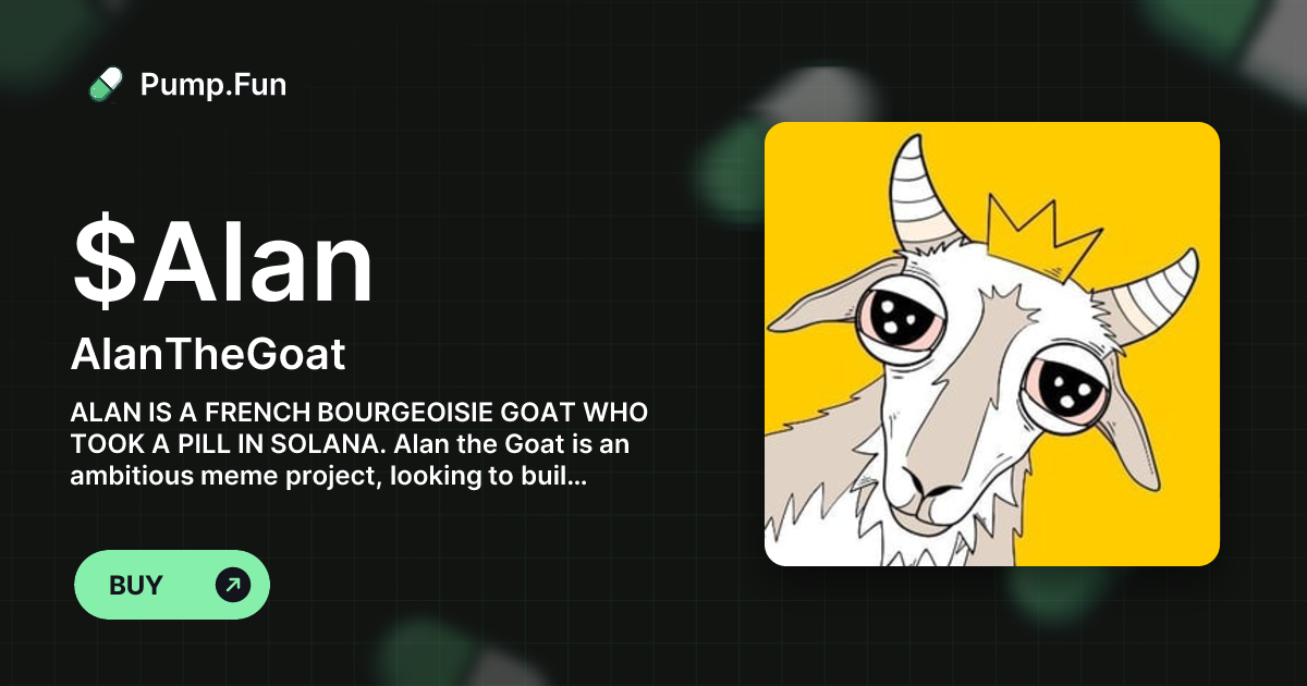 AlanTheGoat ($Alan) - Pump