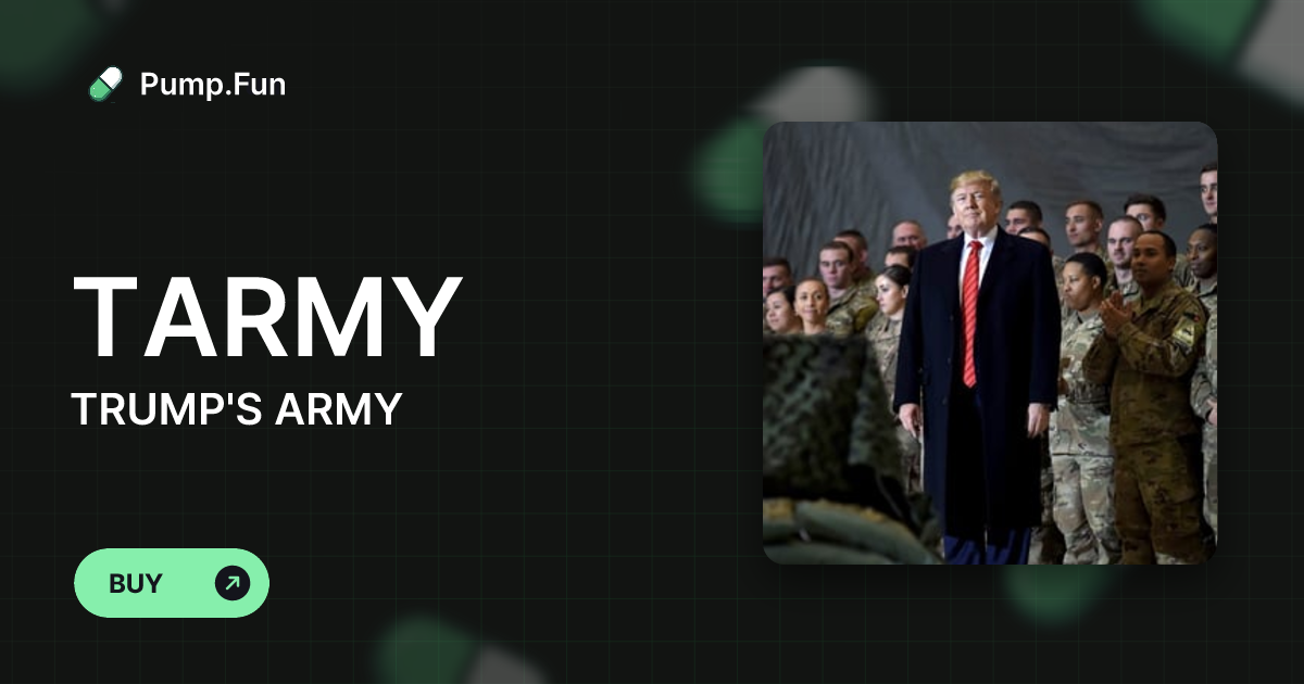 TRUMP'S ARMY (TARMY) - Pump
