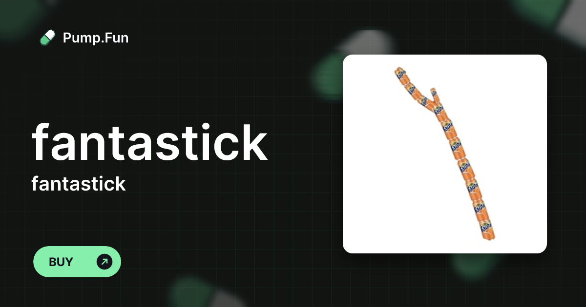fantastick (fantastick) - Pump