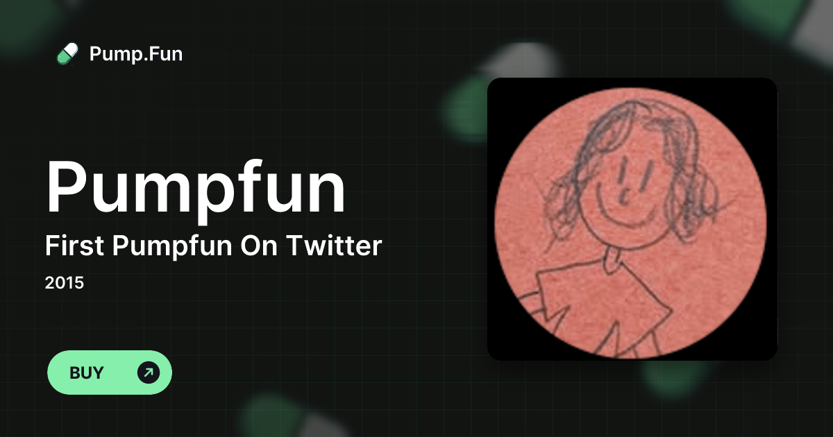 First Pumpfun On Twitter (Pumpfun) - Pump