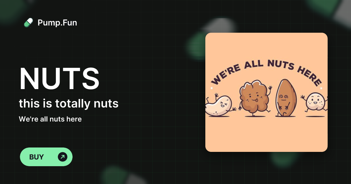 this is totally nuts (NUTS) - Pump