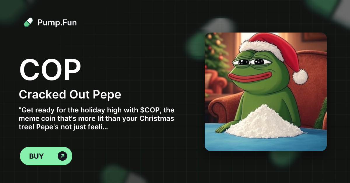 Cracked Out Pepe (COP) - Pump