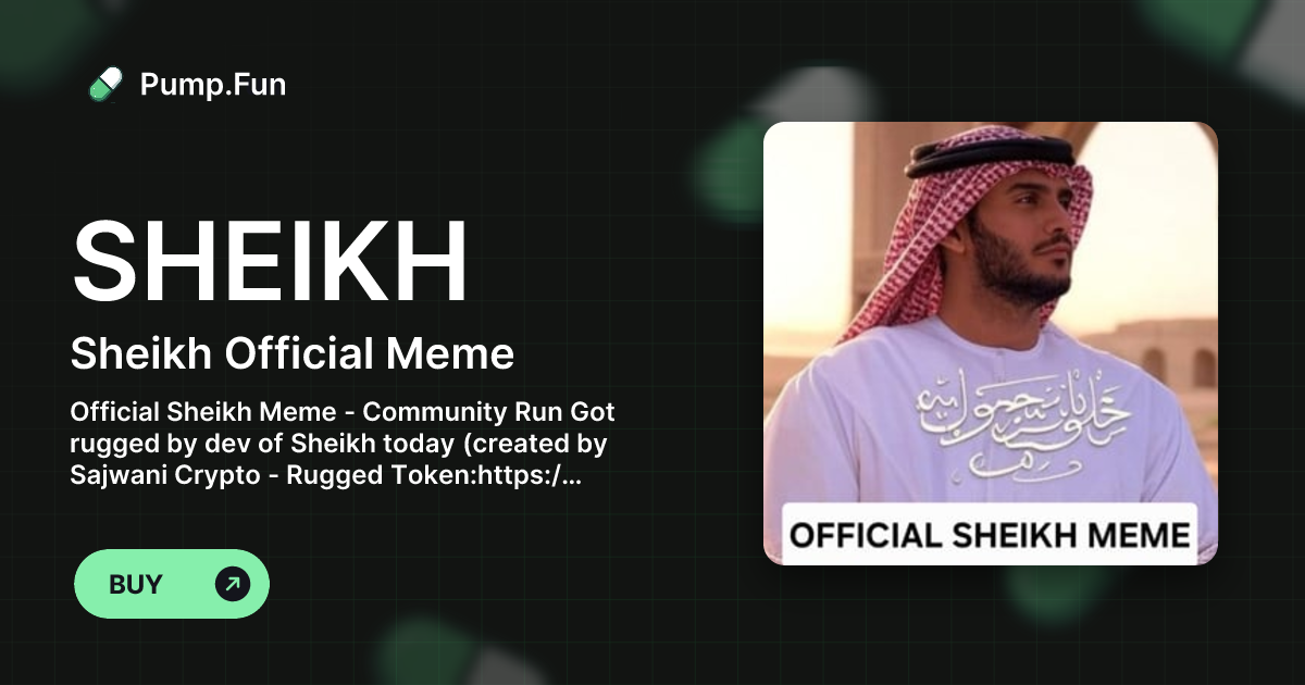 Sheikh Official Meme (SHEIKH) - Pump