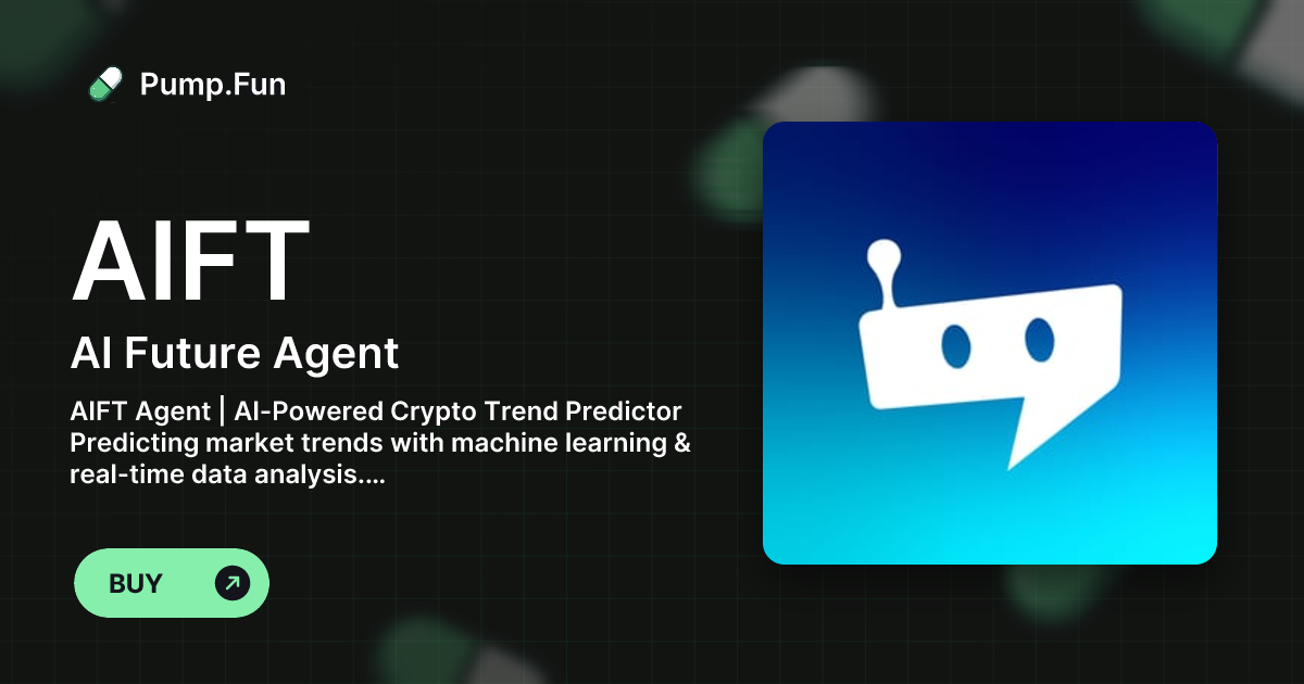 AI Future Agent (AIFT) - Pump