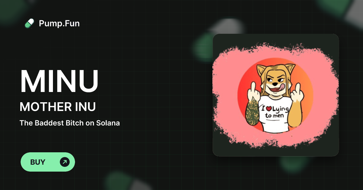 MOTHER INU (MINU) - Pump