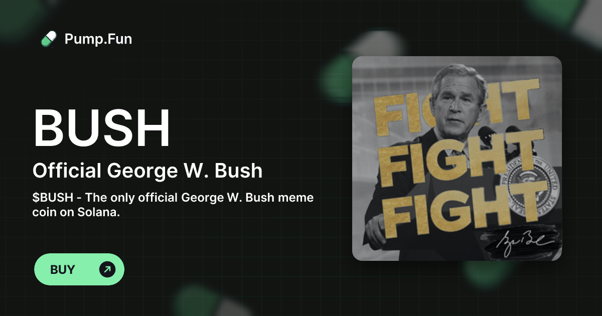 Official George W. Bush (BUSH) - Pump