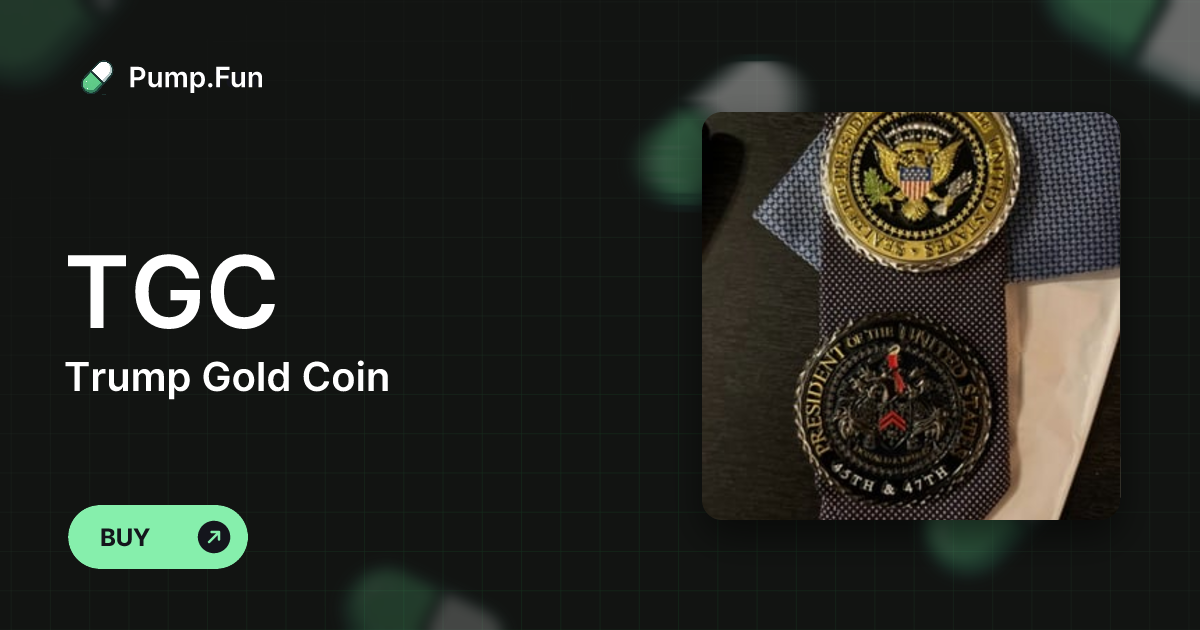 Trump Gold Coin (TGC) - Pump