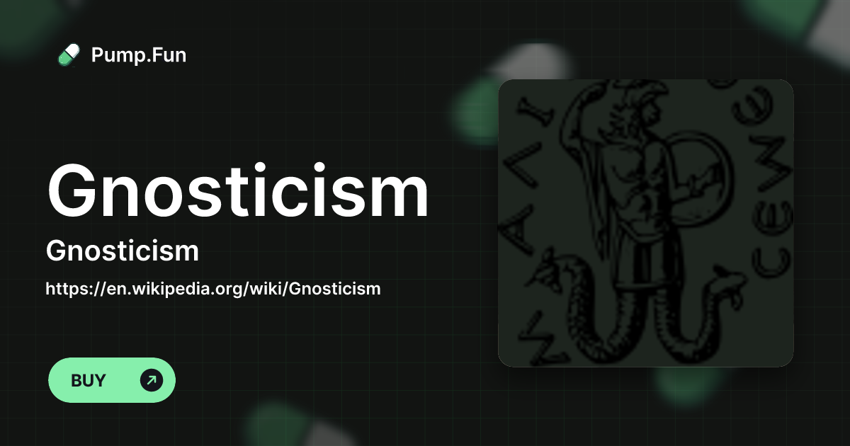 Gnosticism (Gnosticism) - Pump