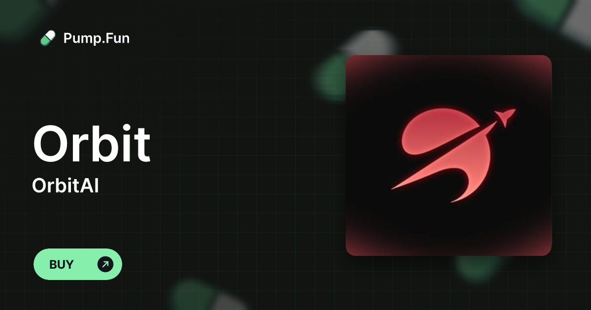 OrbitAI (Orbit) - Pump