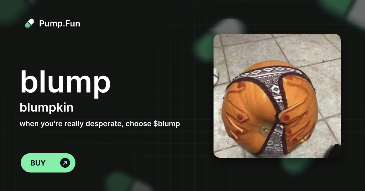 blumpkin (blump) - Pump
