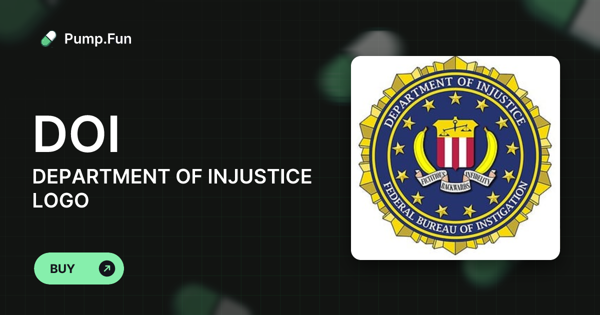 DEPARTMENT OF INJUSTICE LOGO (DOI) - Pump