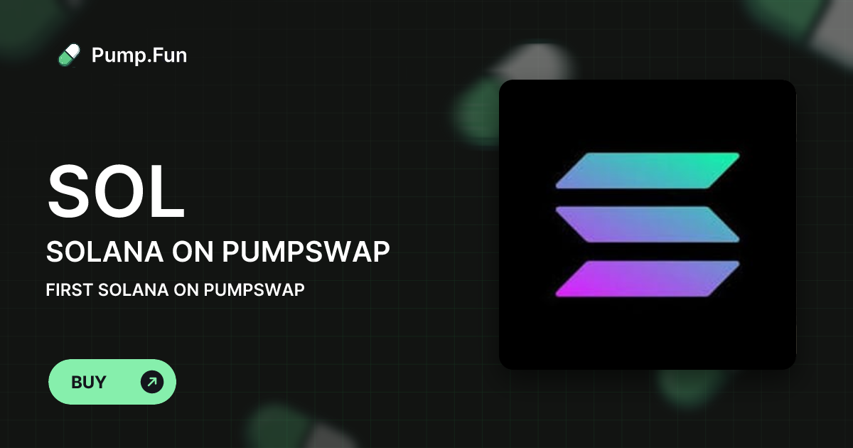 SOLANA ON PUMPSWAP (SOL) - Pump