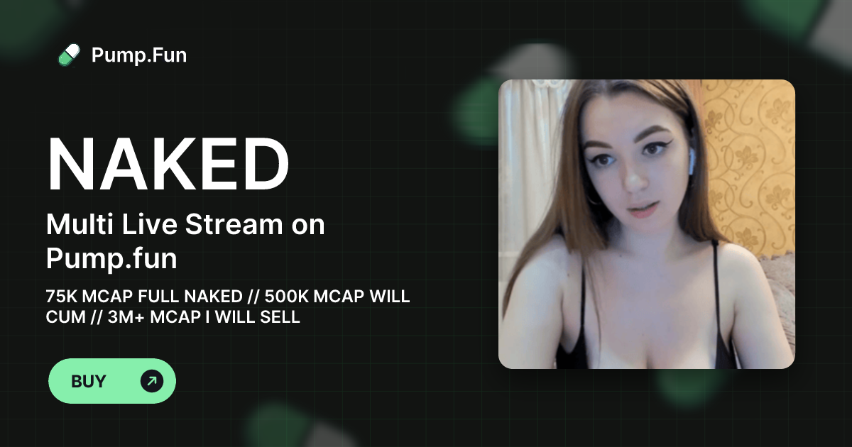 Multi Live Stream on Pump.fun (NAKED) - Pump