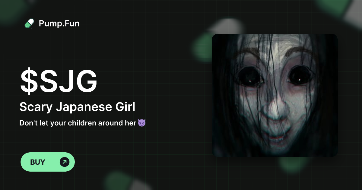Scary Japanese Girl ($SJG) - Pump
