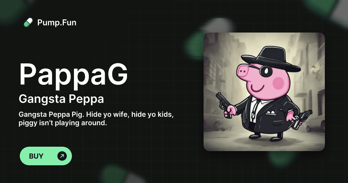 Gangsta Peppa (PappaG) - Pump