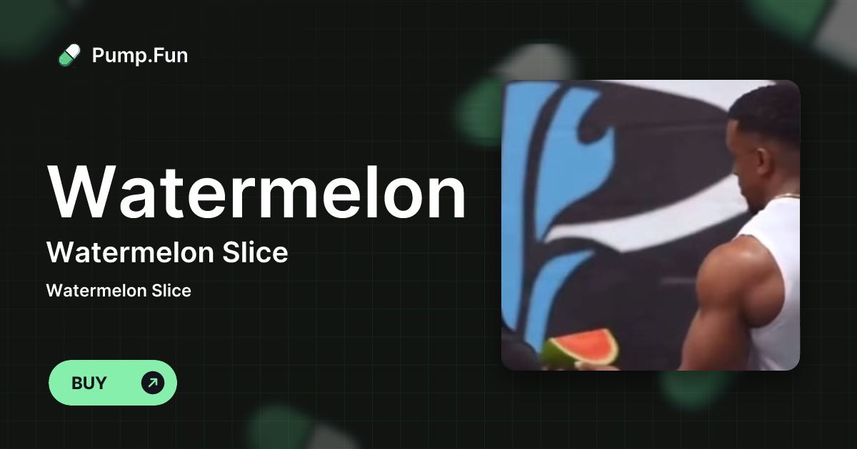 Watermelon Slice (Watermelon) - Pump