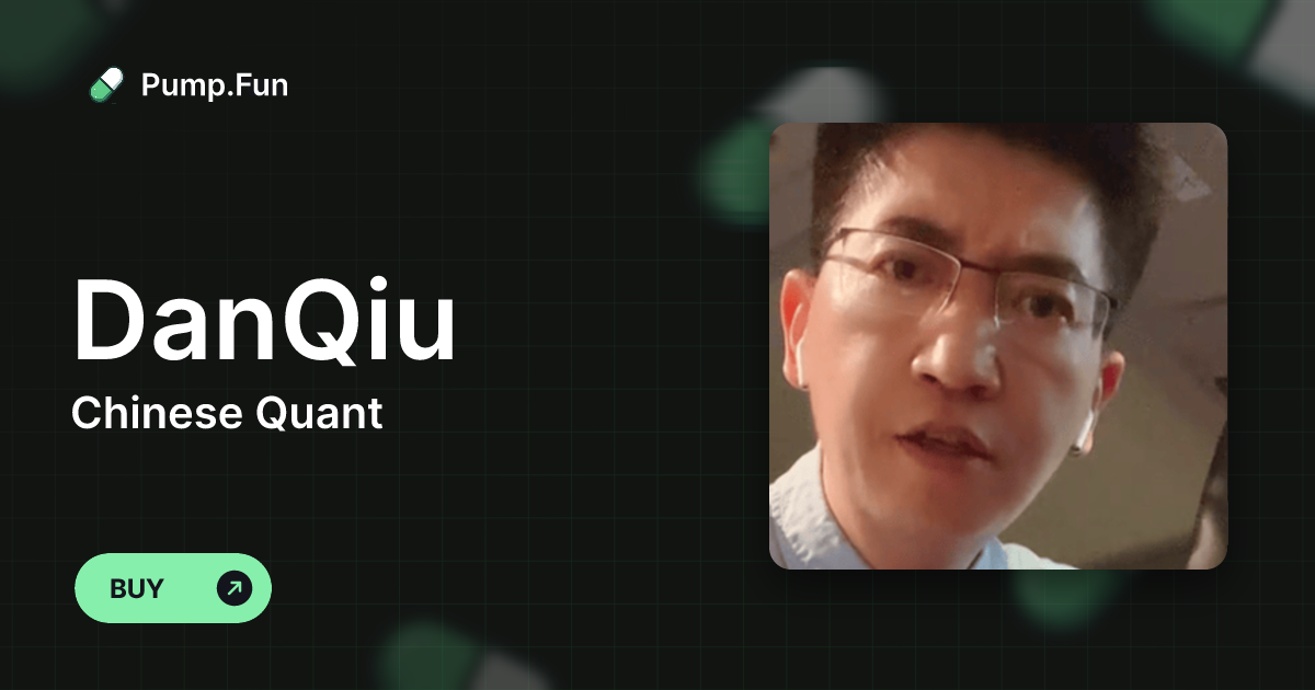 Chinese Quant (DanQiu) - Pump
