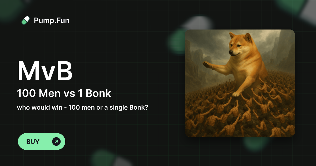 100 Men vs 1 Bonk (MvB) - Pump
