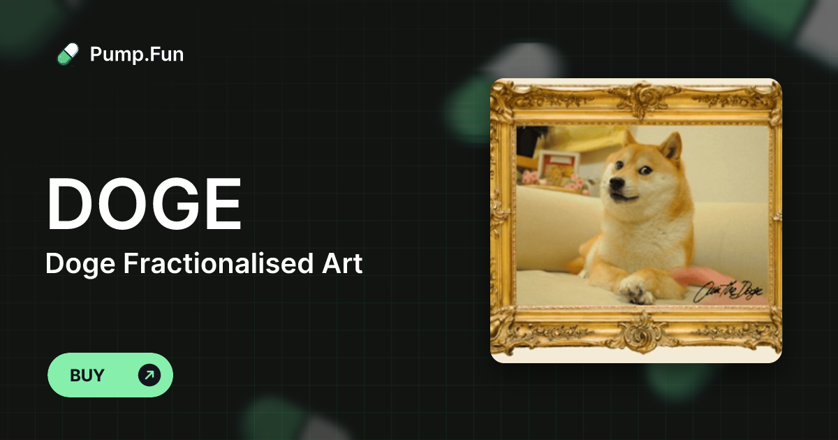 Doge Fractionalised Art (DOGE) - Pump