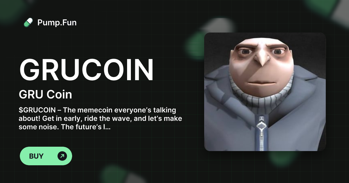 GRU Coin (GRUCOIN) - Pump