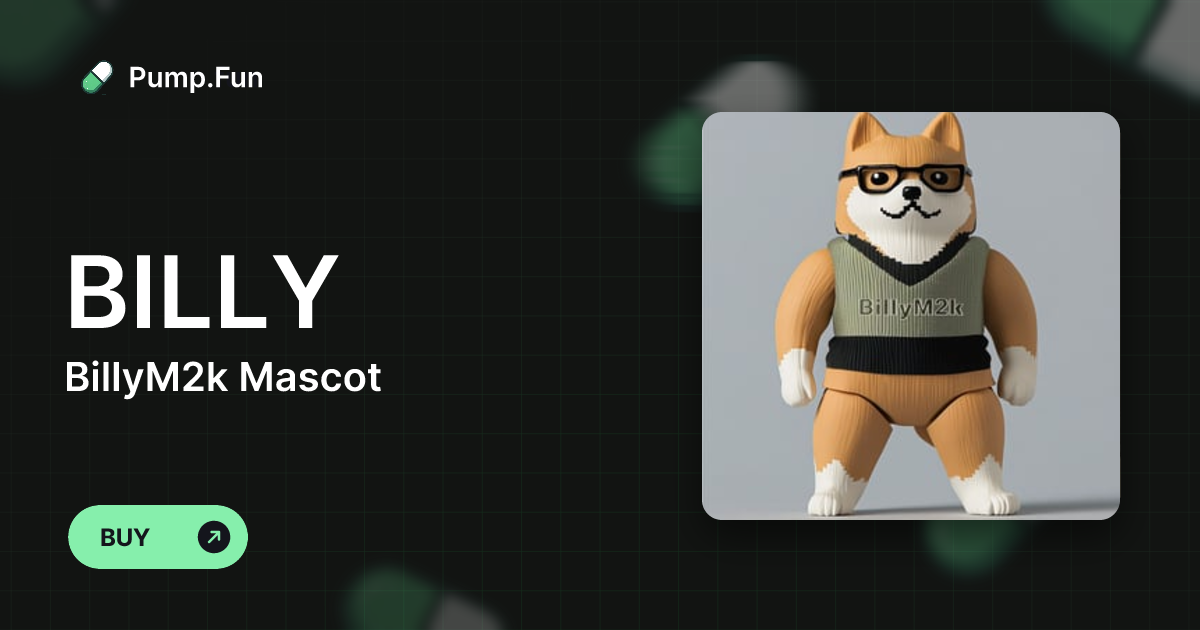 BillyM2k Mascot (BILLY) - Pump