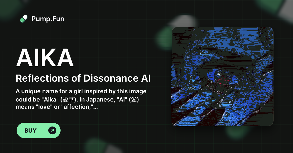 Reflections of Dissonance AI (AIKA) - Pump