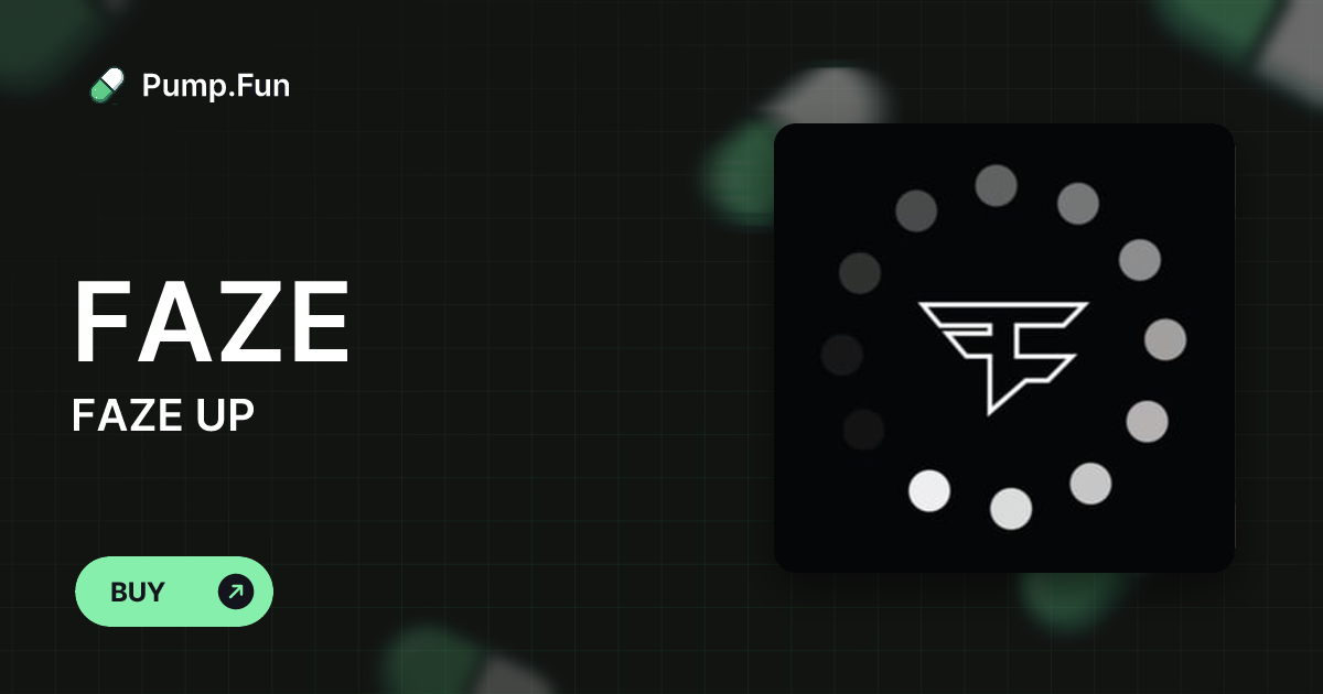 FAZE UP (FAZE) - Pump