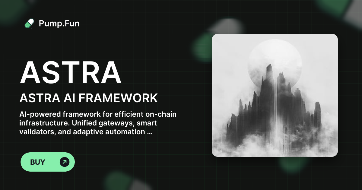 ASTRA AI FRAMEWORK (ASTRA) - Pump