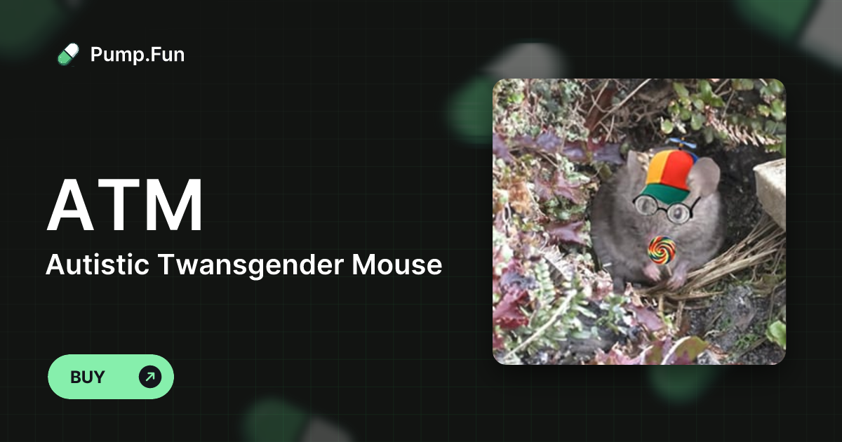 Autistic Twansgender Mouse (ATM) - Pump