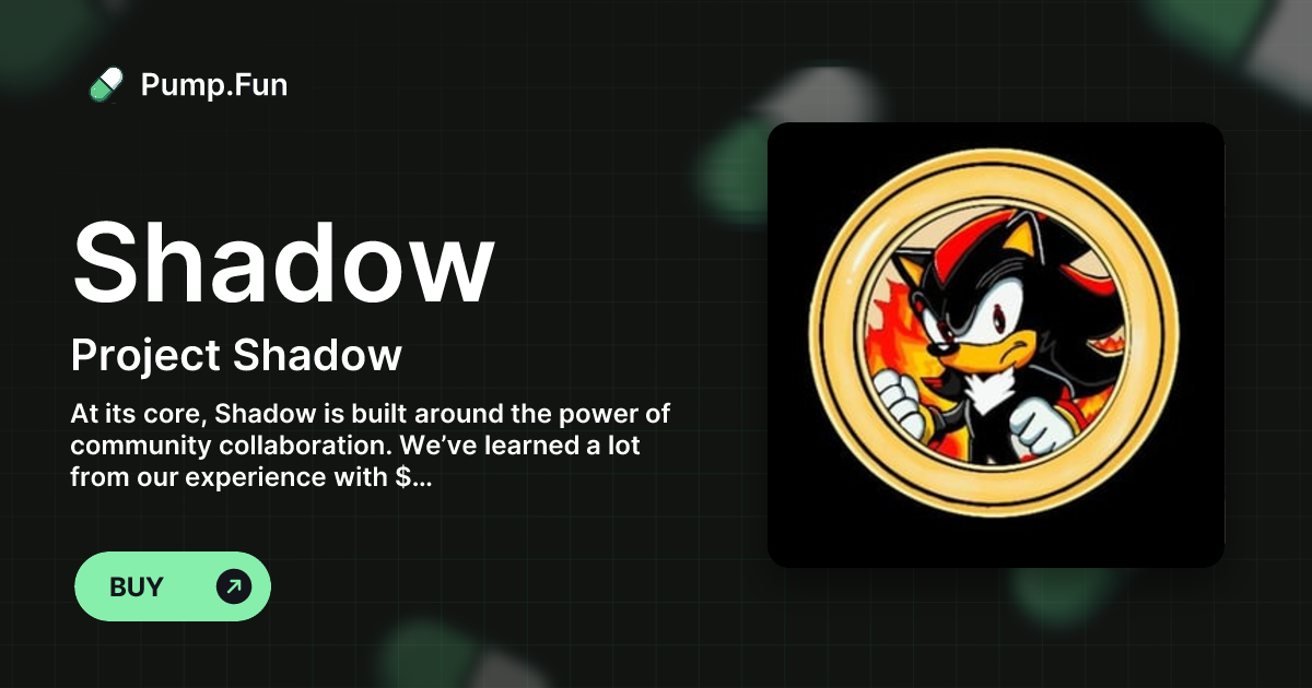 Project Shadow (Shadow) - Pump