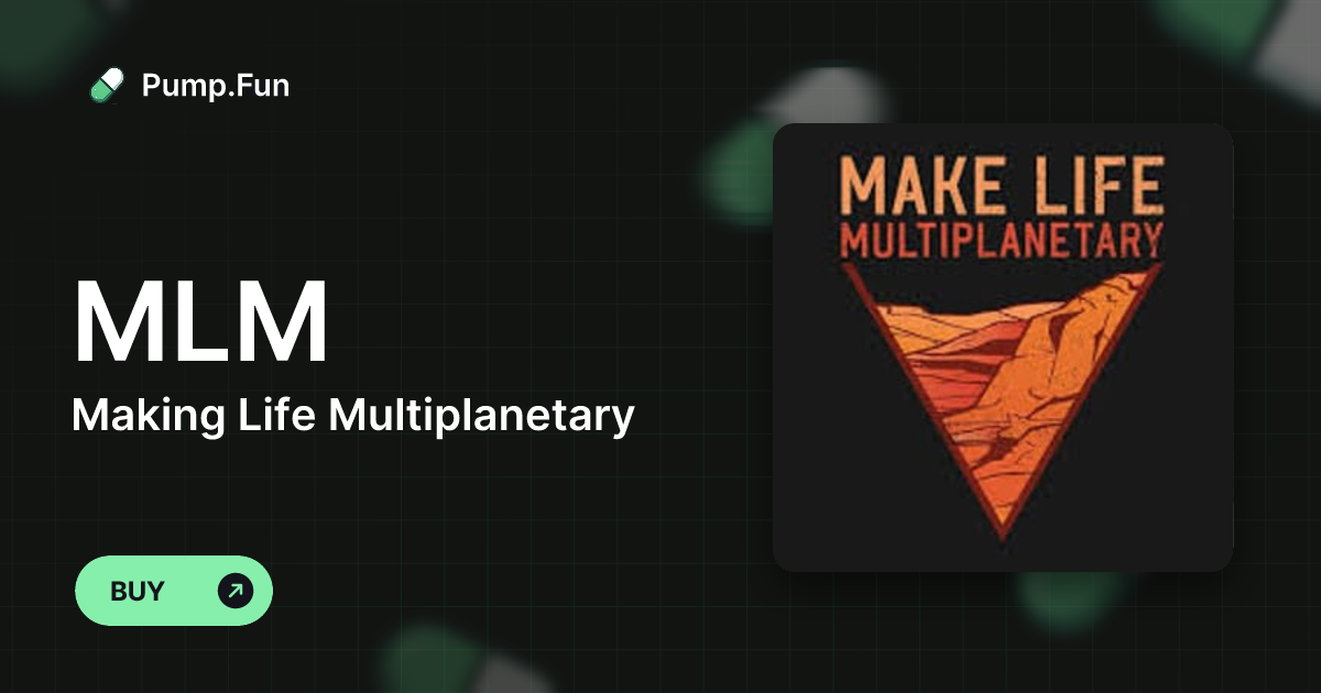 Making Life Multiplanetary (MLM) - Pump
