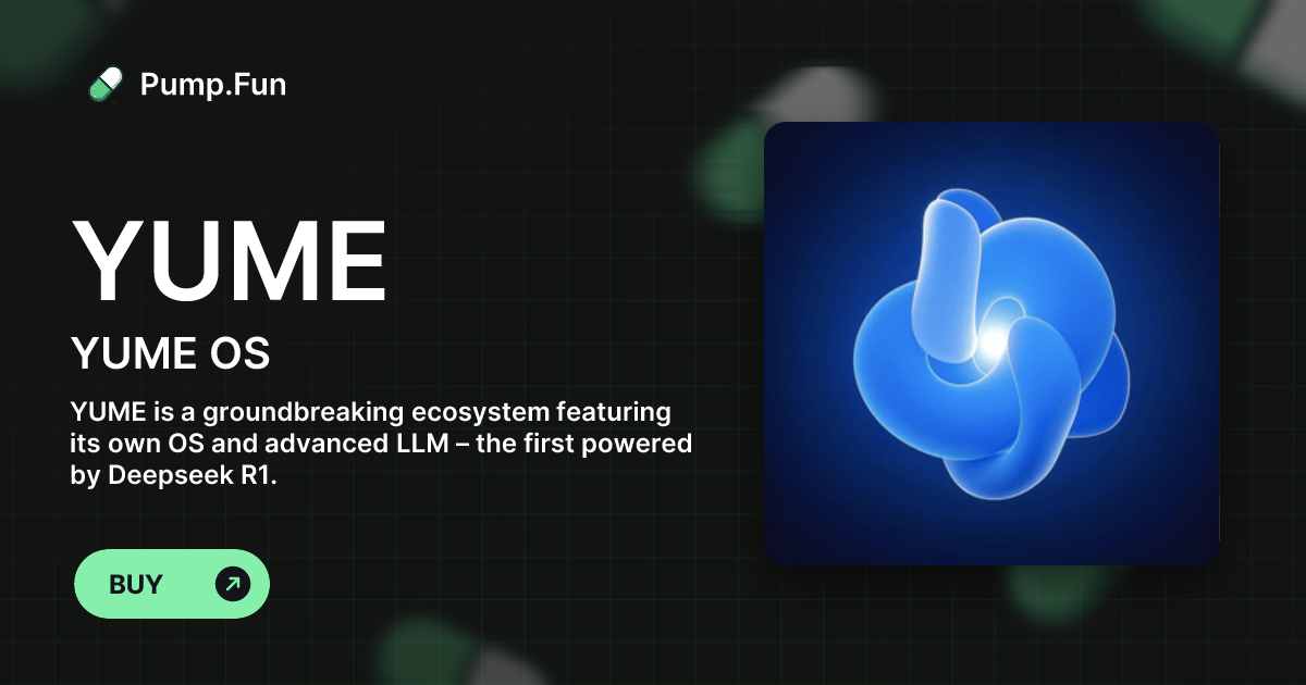 YUME OS (YUME) - Pump