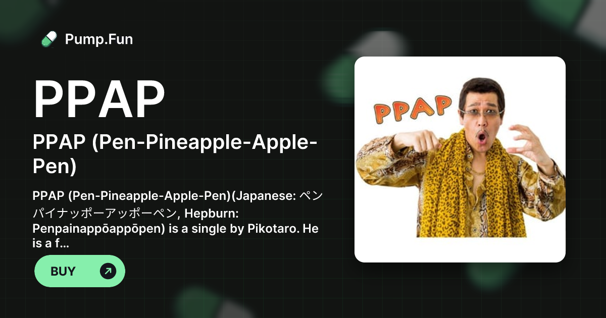 PPAP (Pen-Pineapple-Apple-Pen) (PPAP) - Pump