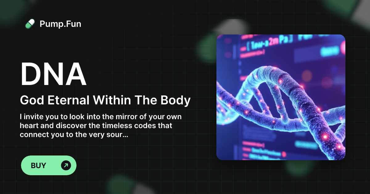 God Eternal Within The Body (DNA) - Pump