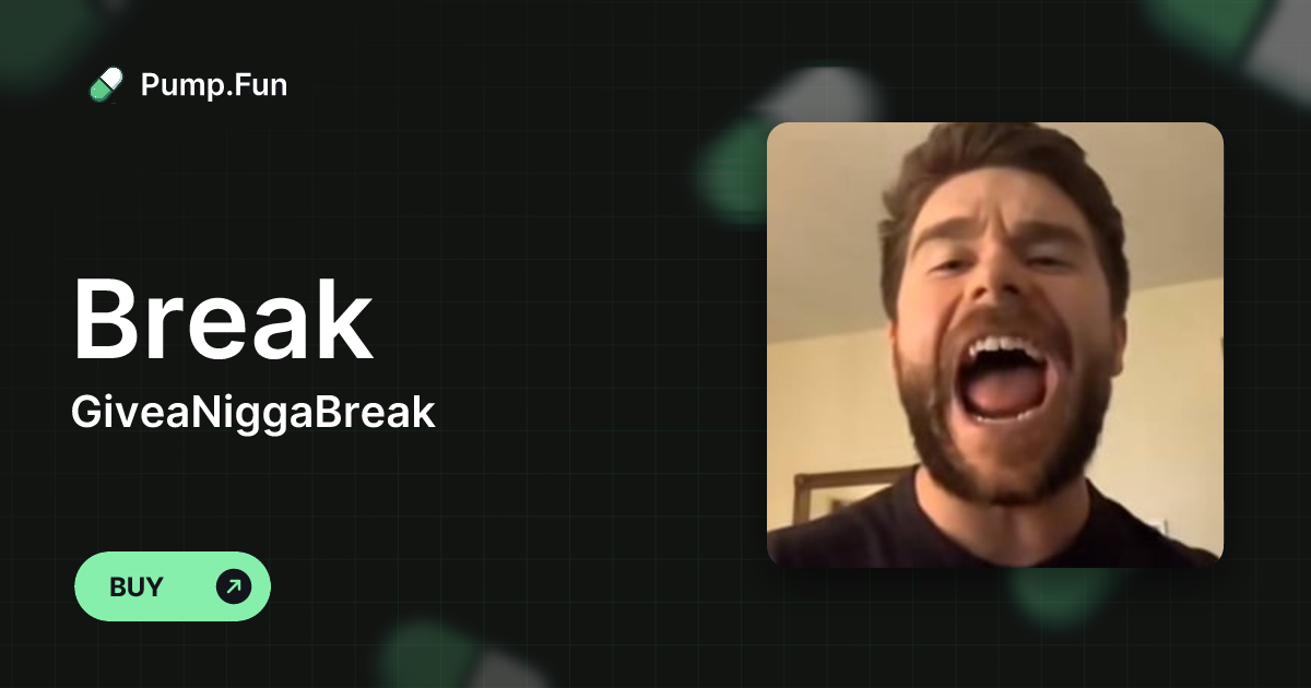 GiveaNiggaBreak (Break) - Pump