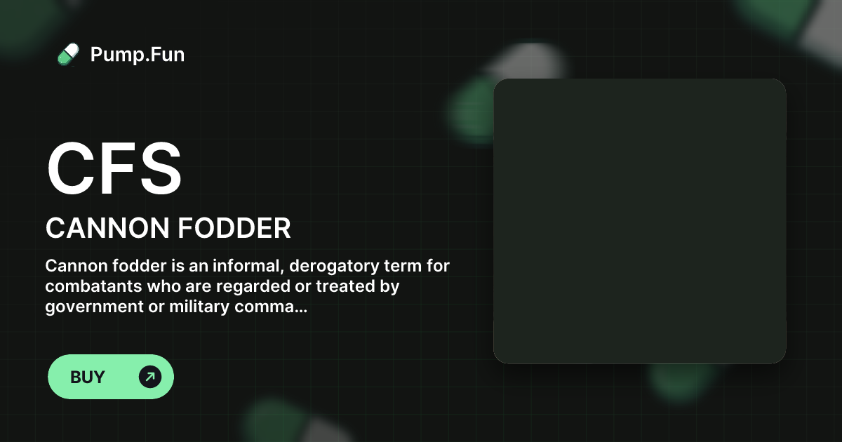 CANNON FODDER (CFS) - Pump