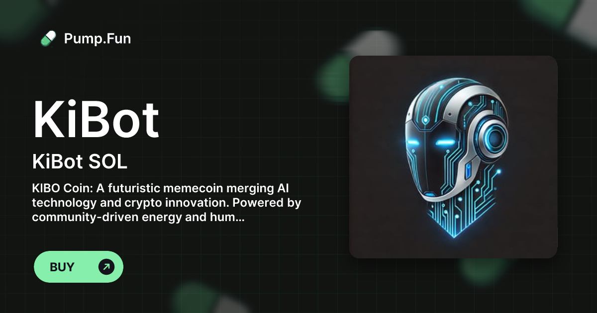 KiBot SOL (KiBot) - Pump