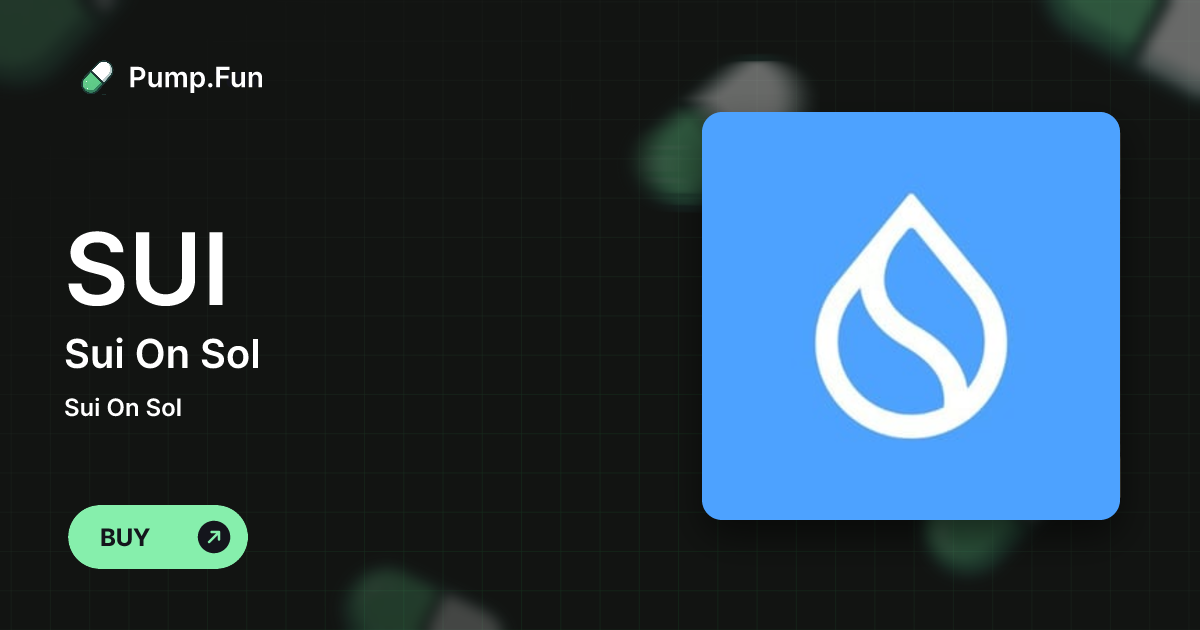 Sui On Sol (SUI) - Pump