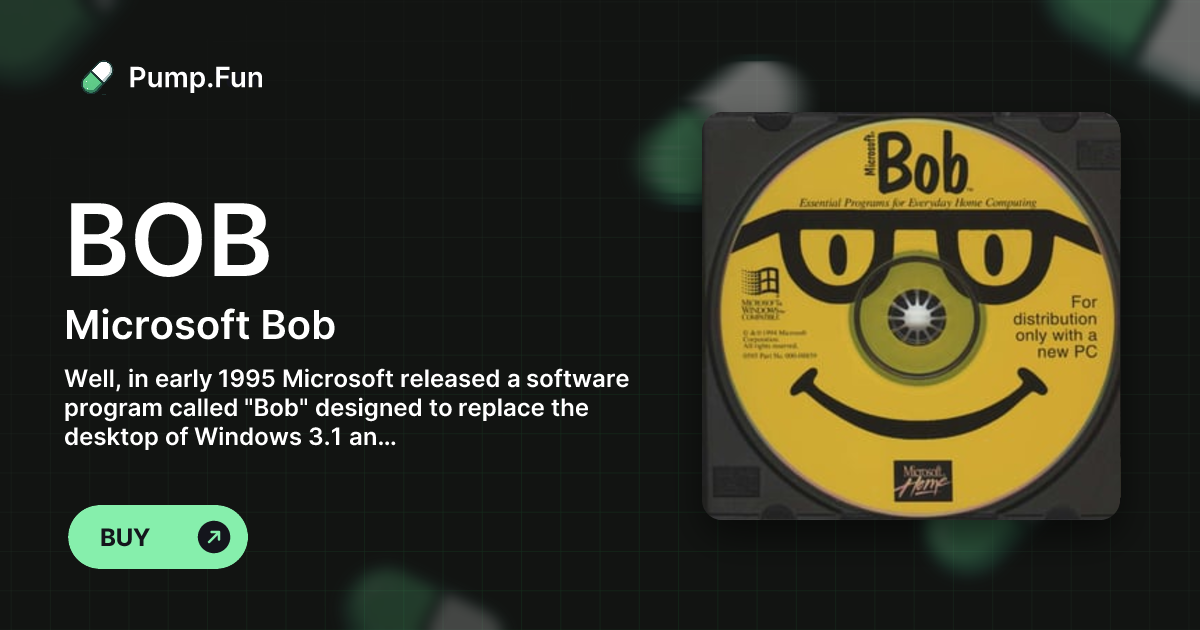 Microsoft Bob (BOB) - Pump