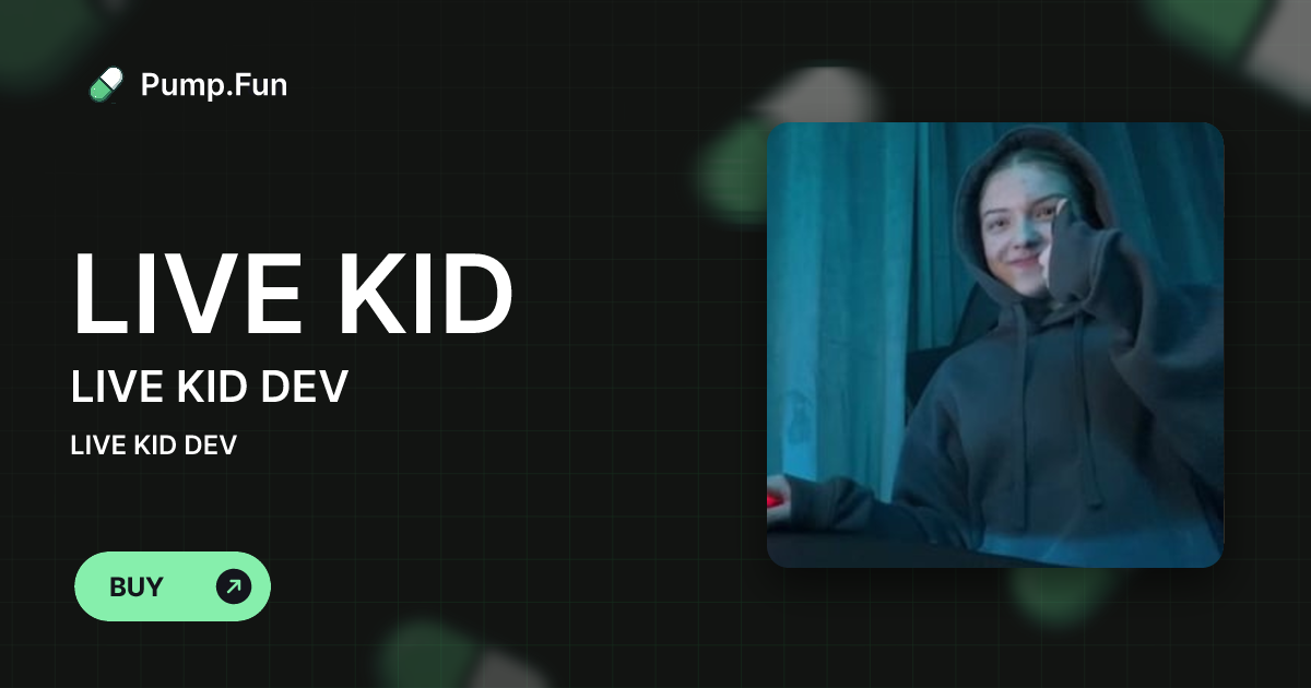 LIVE KID DEV (LIVE KID) - Pump