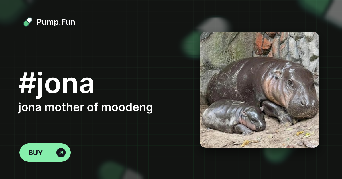 jona mother of moodeng (#jona) - Pump