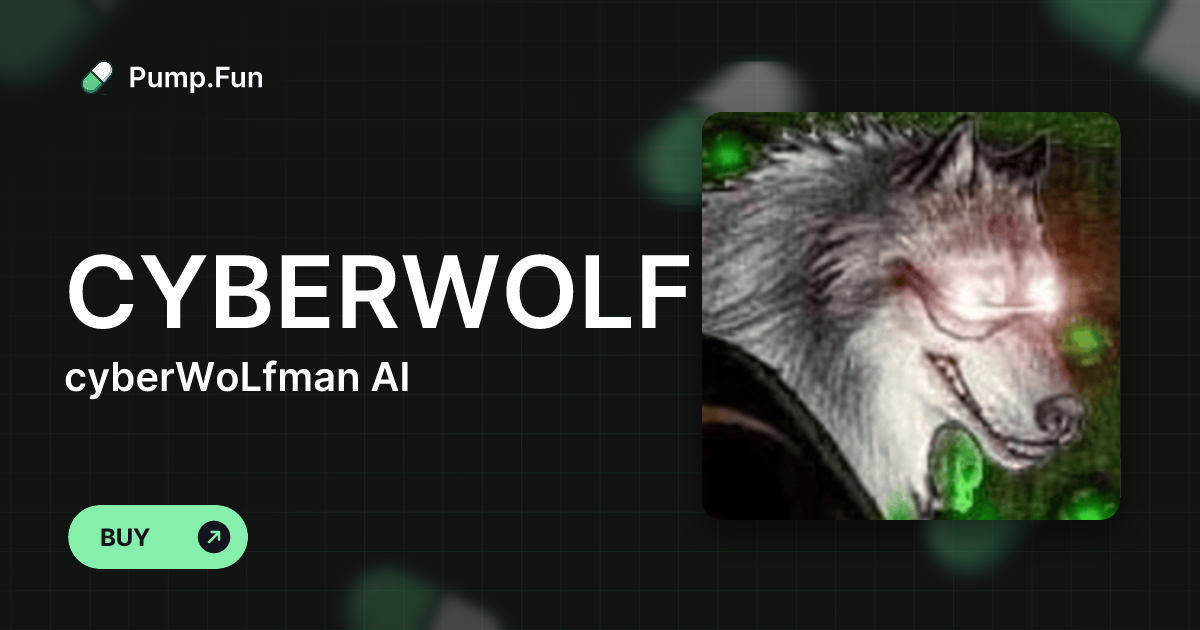 cyberWoLfman AI (CYBERWOLF) - Pump