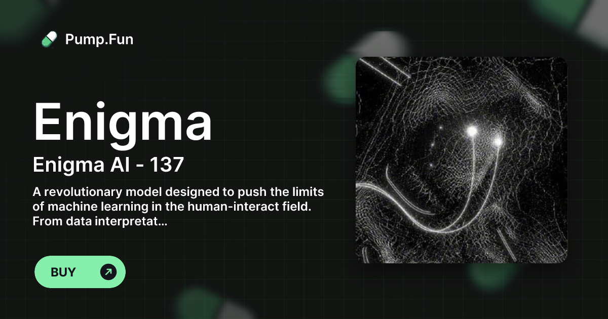 Enigma AI - 137 (Enigma) - Pump