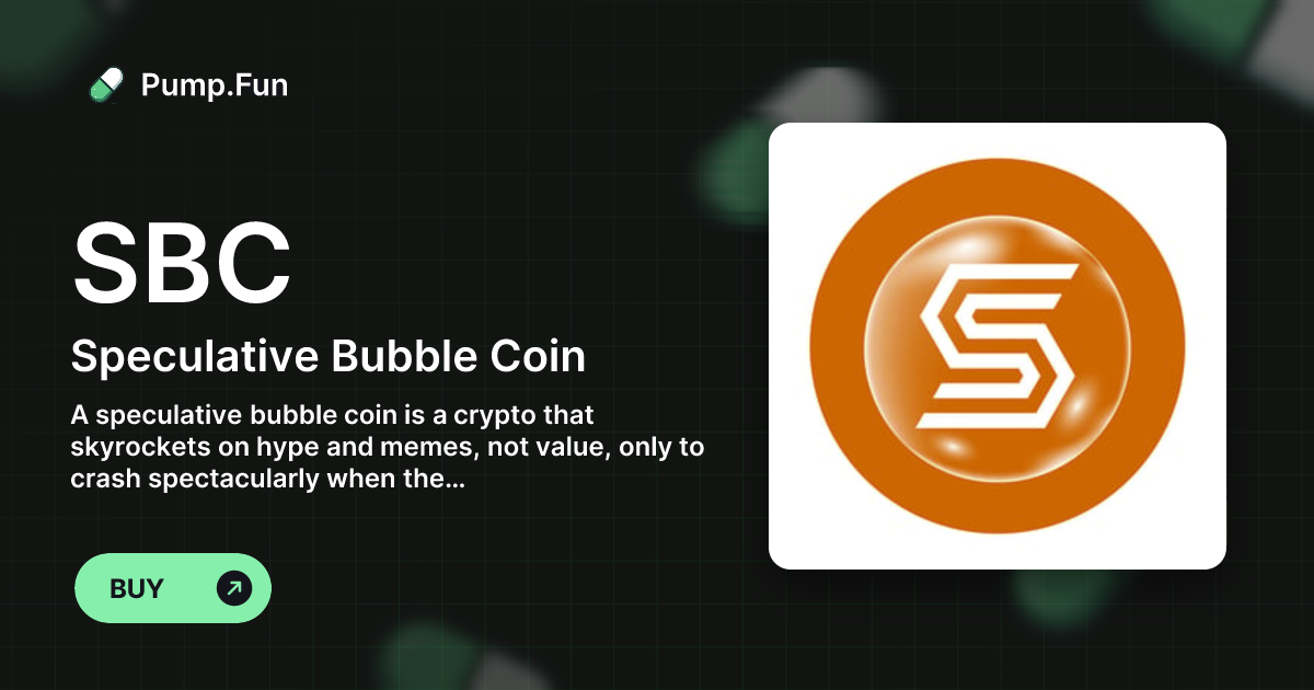 Speculative Bubble Coin (SBC) - Pump