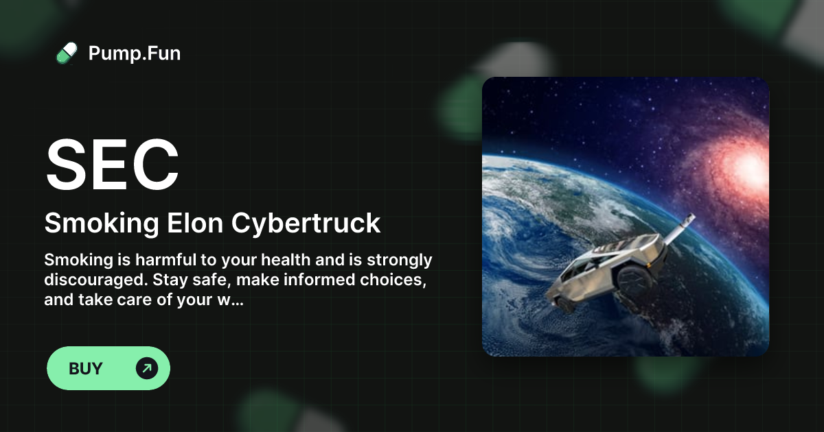 Smoking Elon Cybertruck (SEC) - Pump