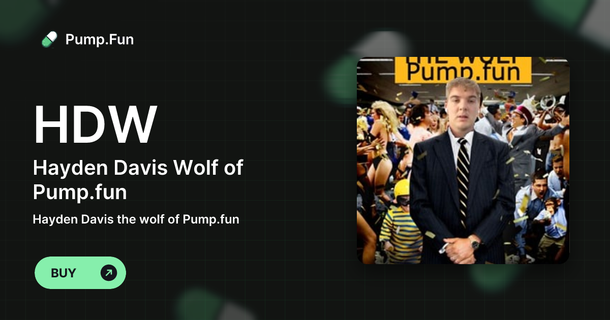 Hayden Davis Wolf of Pump.fun (HDW) - Pump
